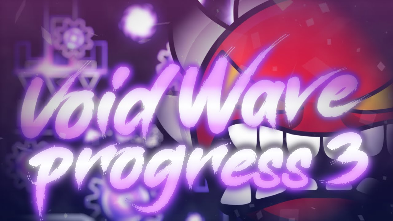Void Wave 64% (Progress #3) - YouTube