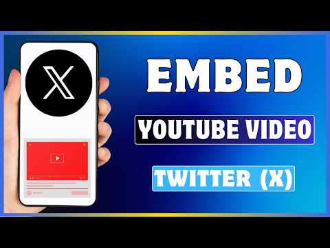 How To Embed A YouTube Video In X Twitter