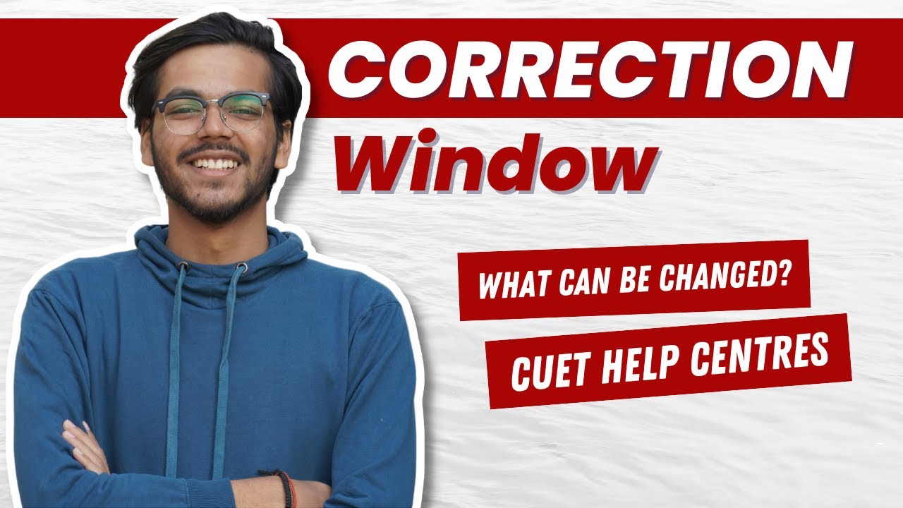 CUET Correction Window 2023 Opened | Deadline: April 3, 2023 - YouTube