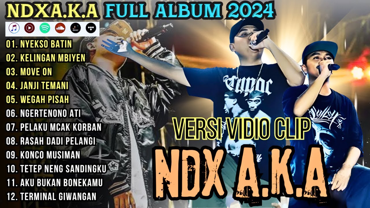 NDX AKA Full Album Terbaru || Nyekso Batin - Kelingan Mantan NDX AKA ...