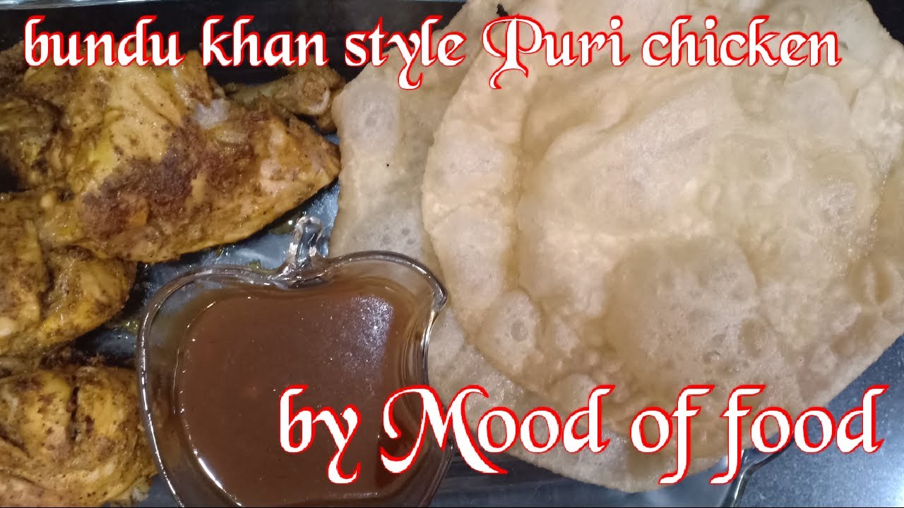 PURI CHICKEN BUNDU KHAN STYLE -DELICIOUS PURI CHICKEN PARATHA RECIPE ...