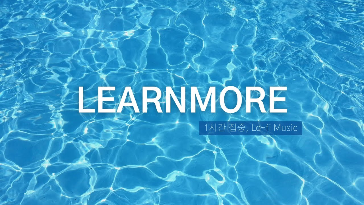 호텔에서 수영 후 듣는 음악(Lo-fi Learnmore) - YouTube