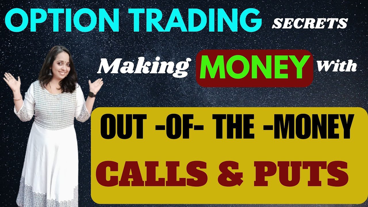 Successful Options Trading Secrets / Making Money With Out-of-the-Money ...