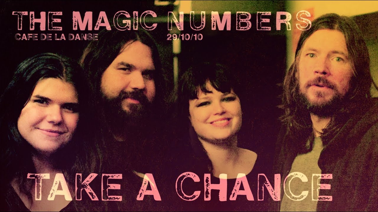 The Magic Numbers - Take A Chance - YouTube