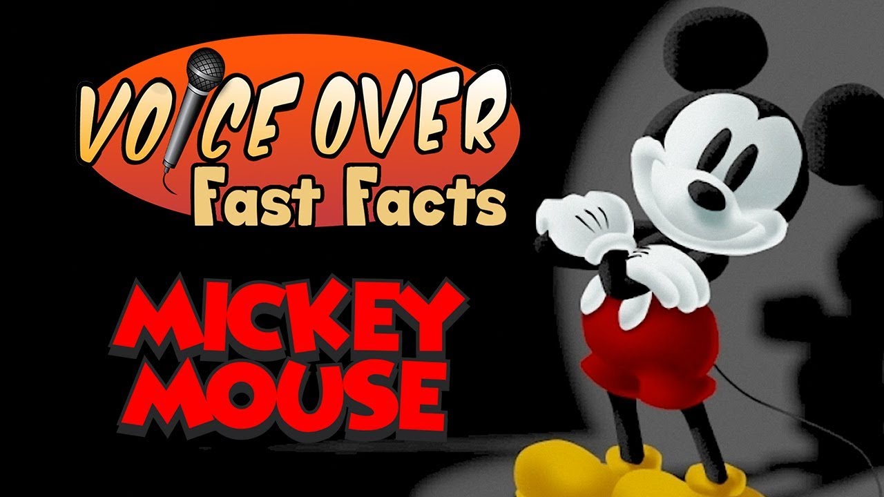 Voice Over Fast Facts: Mickey Mouse - YouTube