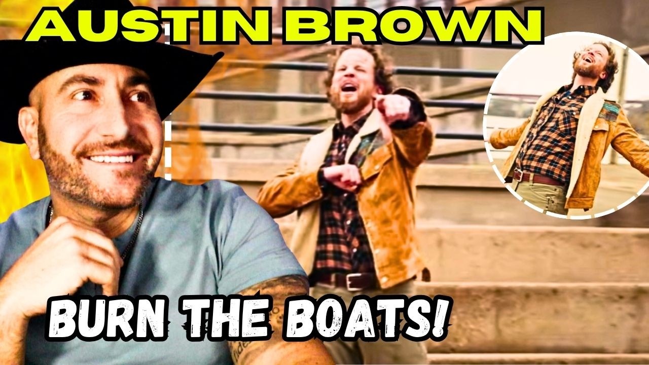 Austin Brown - Burn the Boats | First Ever Reaction | Powerful Message ...