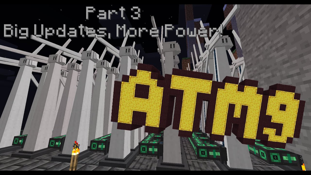 ATM9 day 3: More Power for the Factory! huge modpack update! - YouTube