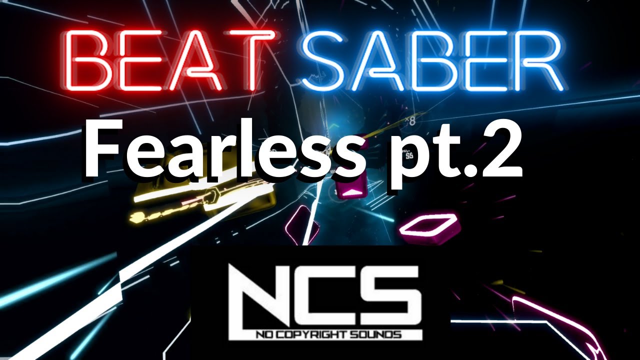 [beat saber] TULE - Fearless pt.II (NCS Release) FC - YouTube