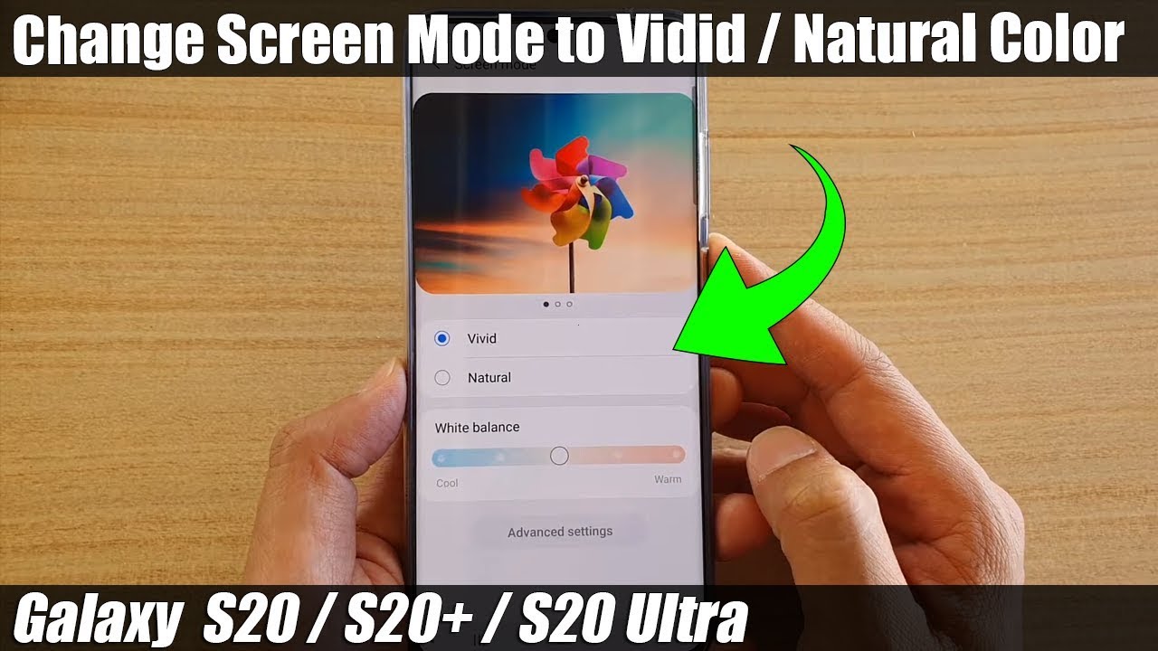 Galaxy S20/S20+: How to Change Screen Mode to Vivid or Natural Color ...