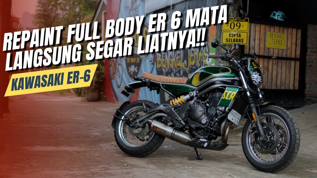 SEGER BANGET! ER-6 Setelah Repaint Jadi Kayak Motor Baru!! # ...