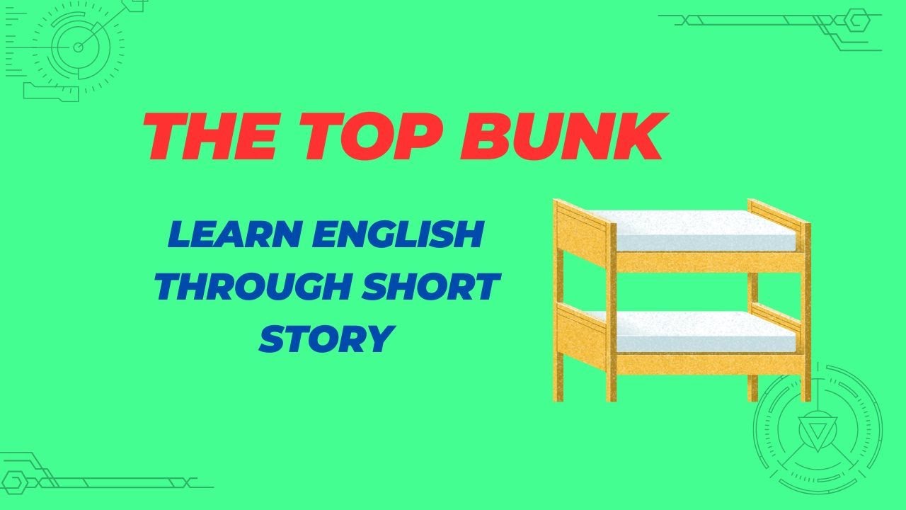 The top Bunk _Learn English through story, Conversation, music - YouTube