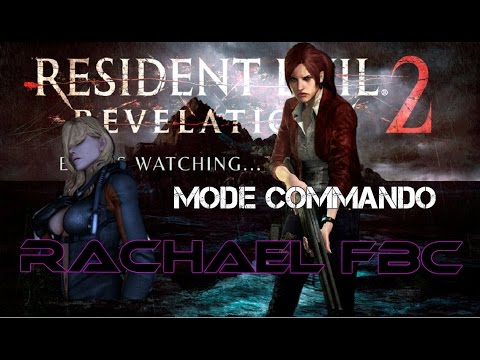 Resident Evil Revelations 2 | Skin | Mode Commando | Rachael FBC - YouTube