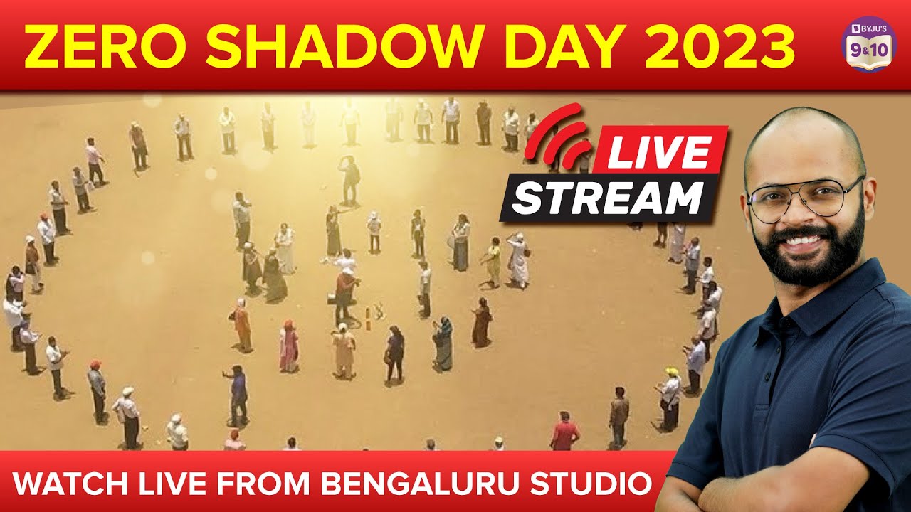 WATCH LIVE | Zero Shadow Day Phenomena at 12:17 pm from Bengaluru Studio | Zero Shadow Day ...