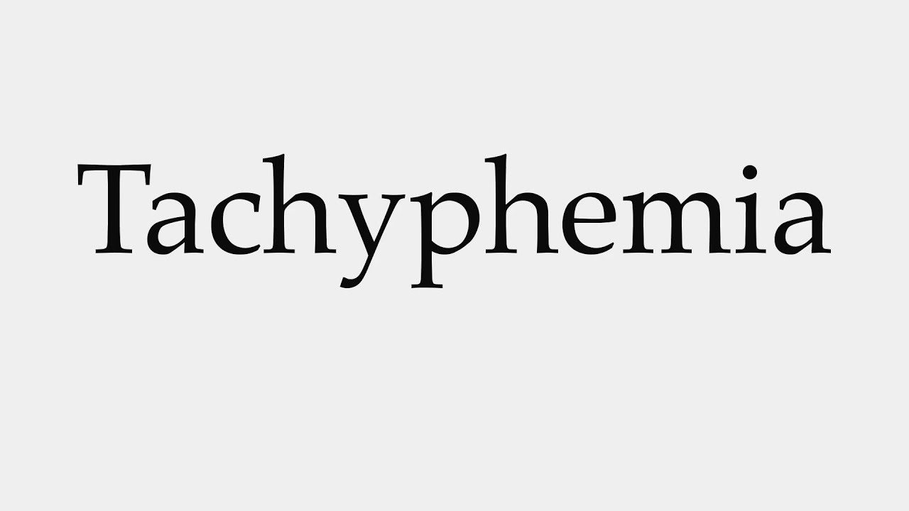 How to Pronounce Tachyphemia - YouTube