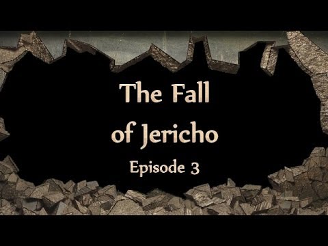 The Fall of Jericho: Episode 3 - YouTube