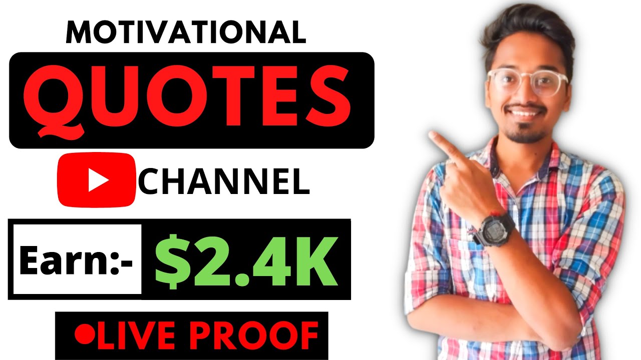 Motivational Quotes Channel Earns $2.4k Month || How to Grow ...
