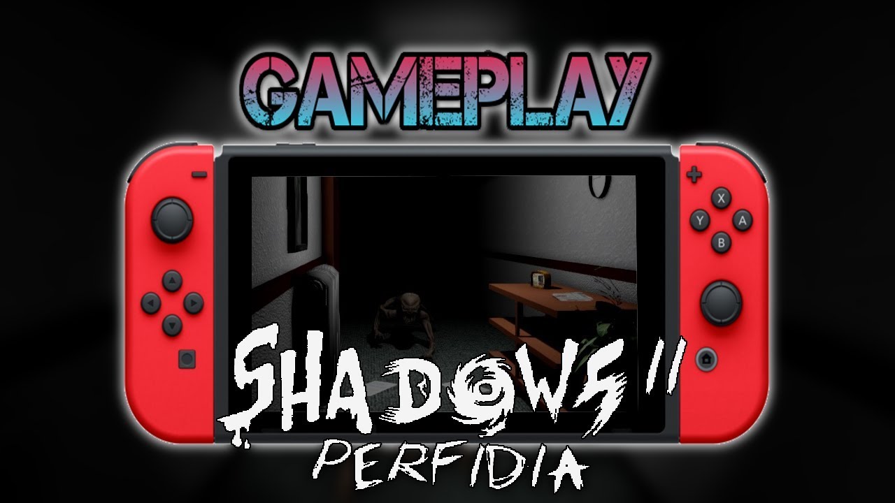 Shadows 2: Perfidia | Gameplay [Nintendo Switch] - YouTube