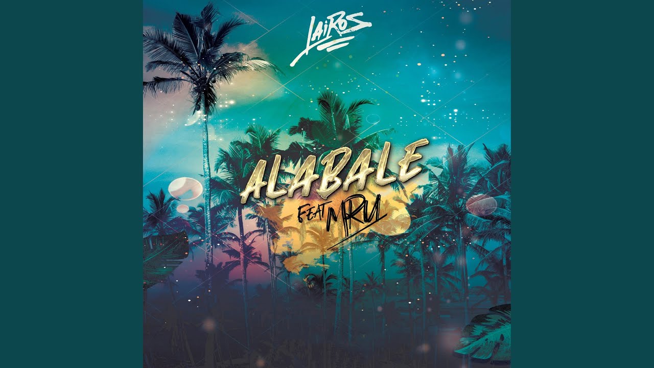 Alábale (feat. MRU) - YouTube Music