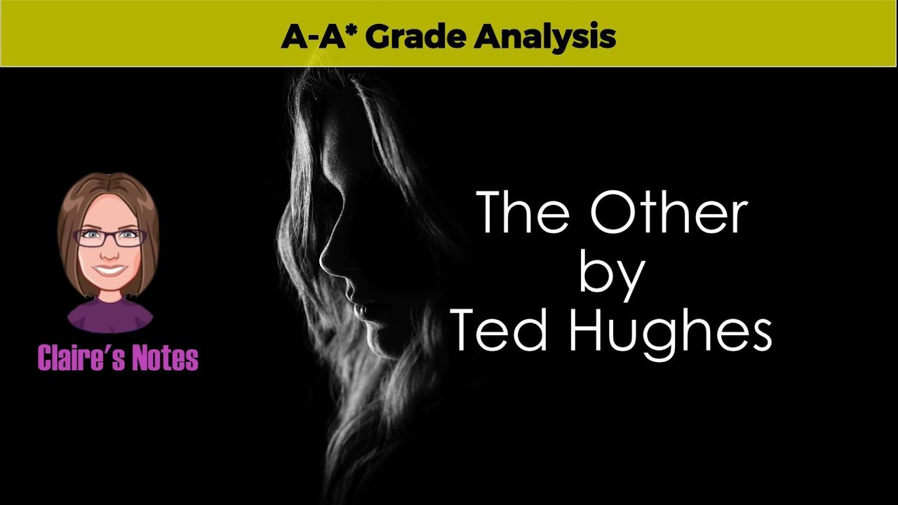 The Other by Ted Hughes (Line-by-line analysis) - YouTube