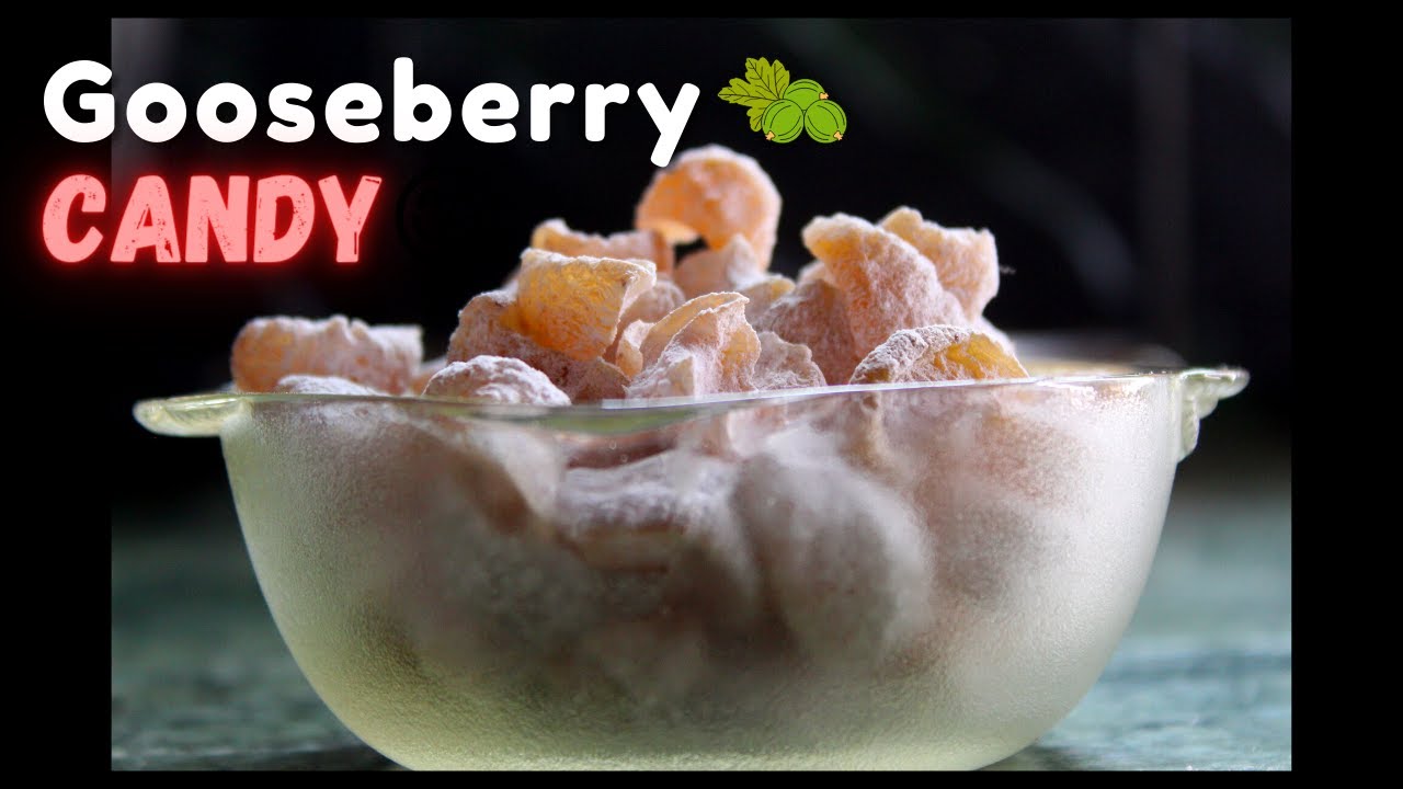 Gooseberry Candy Recipe 🍬 | Health Benefits Amla Candy recipe | Best ...