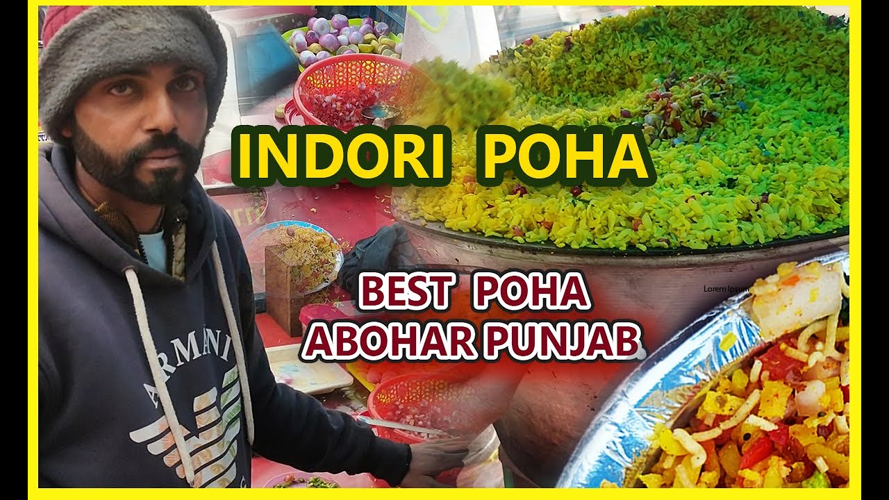 Indori poha Street food | Best Indori Poha in Abohar Punjab | Indore ...