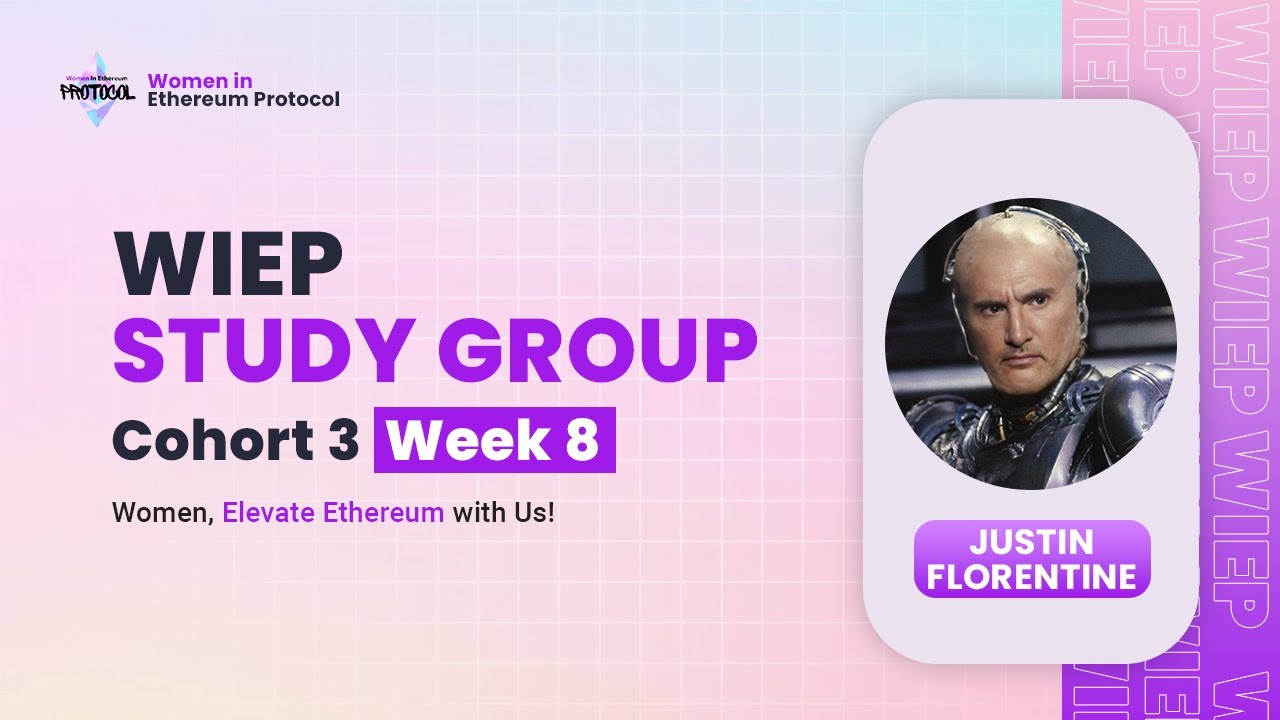 WiEP Study Group Cohort 3 Week 8 | Women in Ethereum Protocol - YouTube