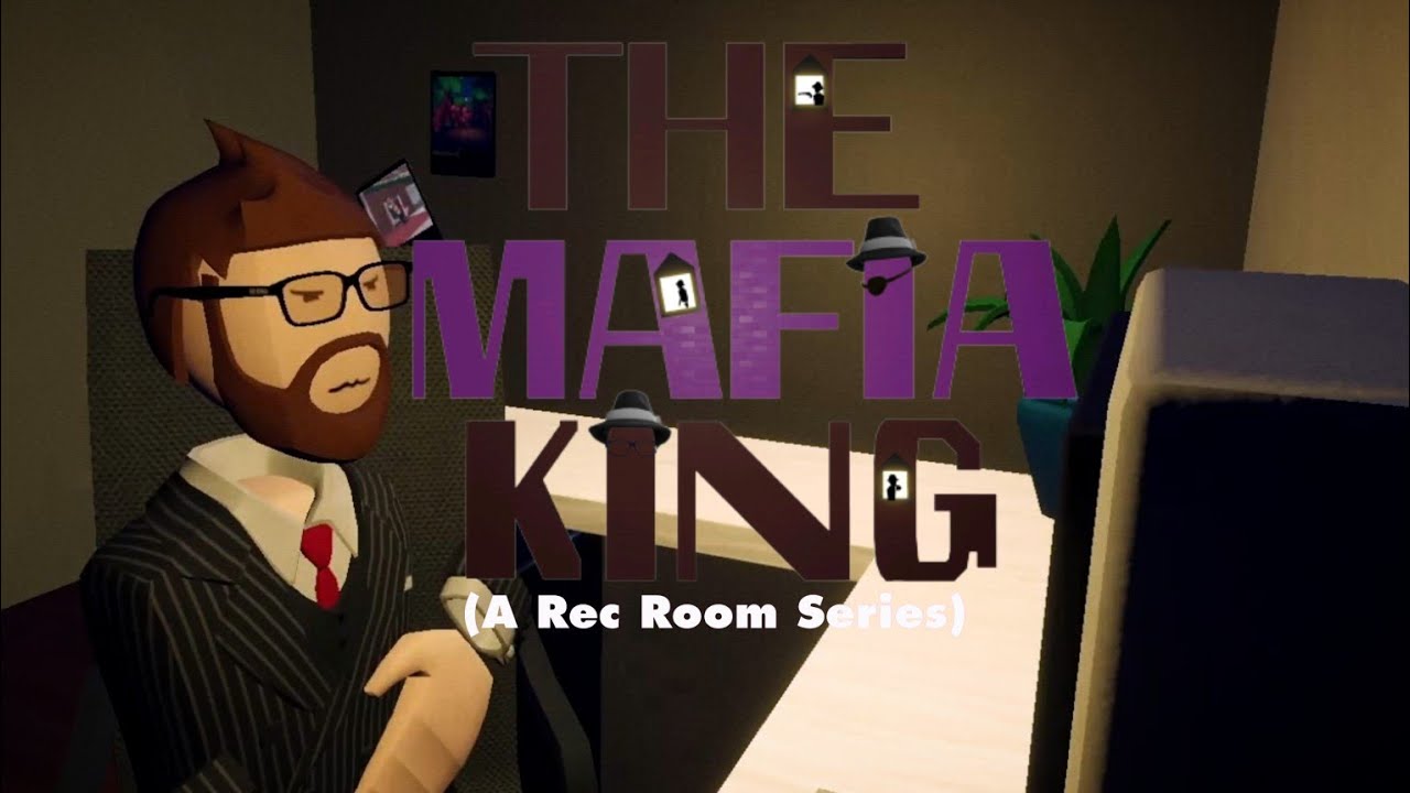 The Mafia King (A Rec Room Series) Official Teaser - YouTube