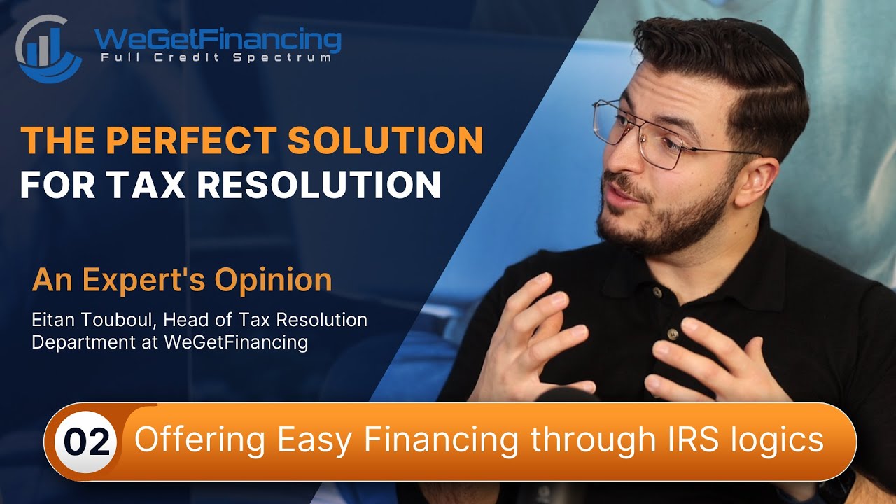 Tax Resolution Services ep 2: Offering Easy Financing Through IRS ...