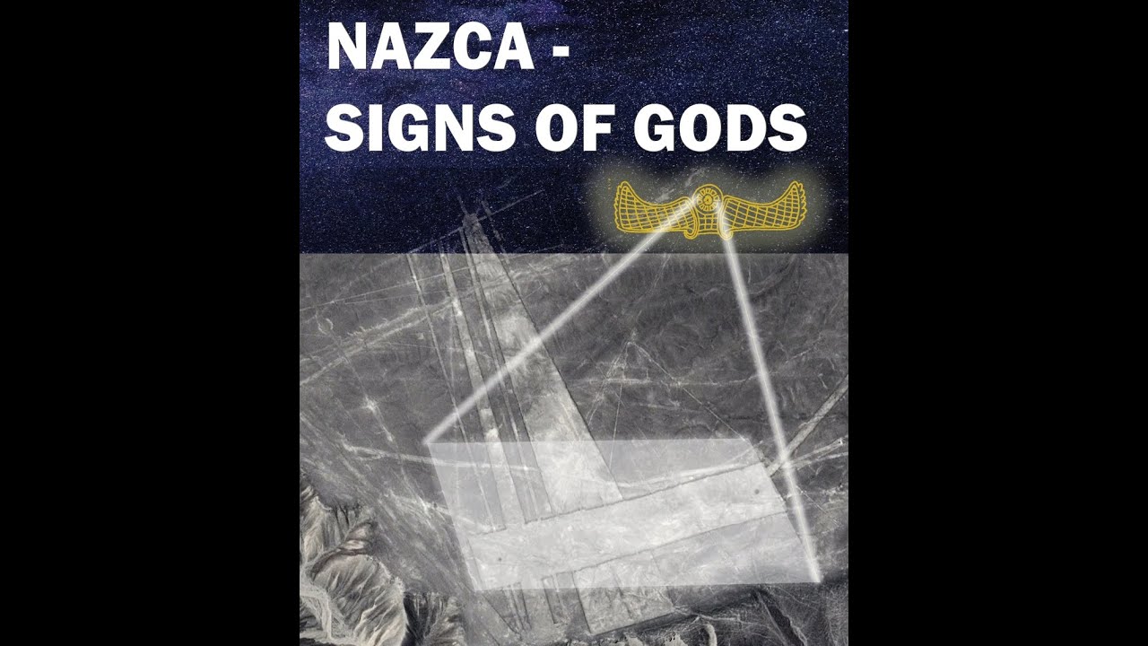 Nazca-Signs of the Gods - YouTube