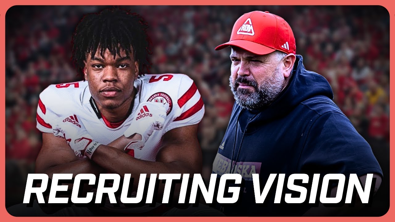 Nebraska Football's NEW Recruitment Vision | Brian Christopherson ...