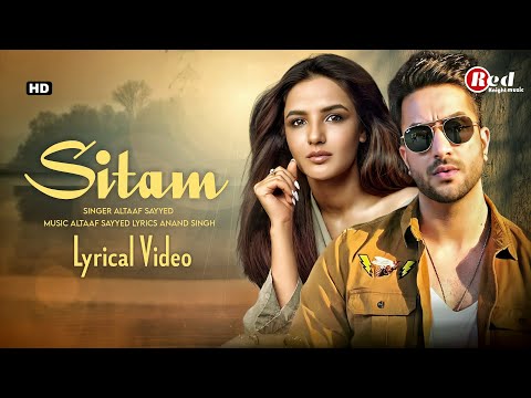 Sitam (LYRICS) Altaaf Sayyed | Anand Singh | Heart Touching New song 2022