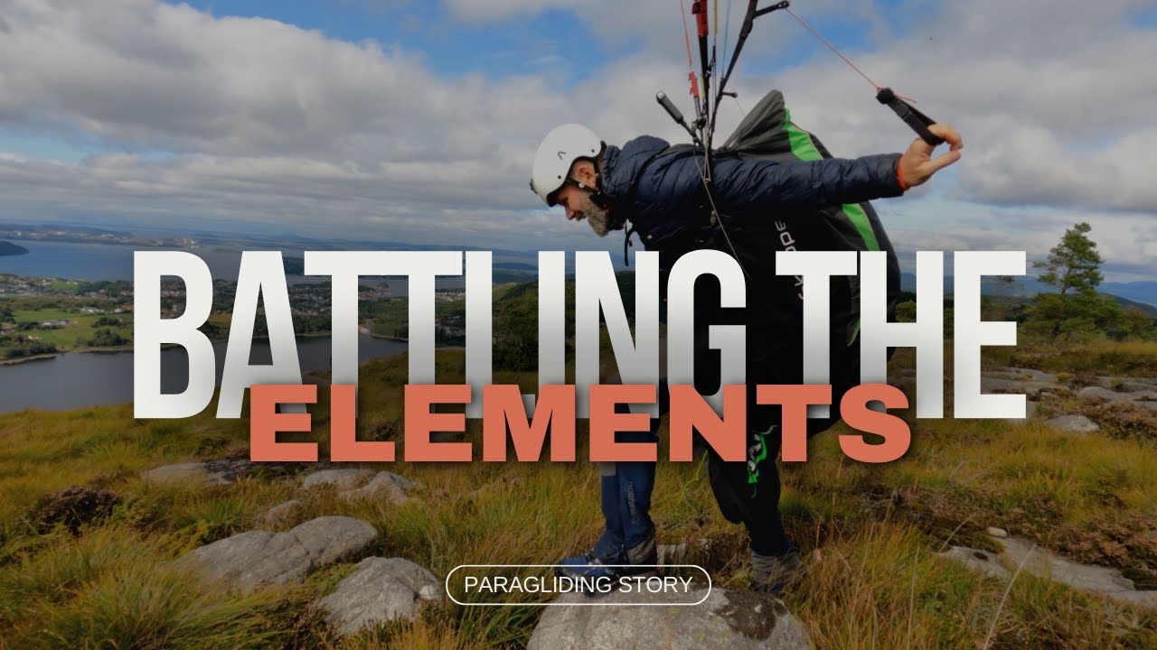 Battling the elements! Paragliding - YouTube