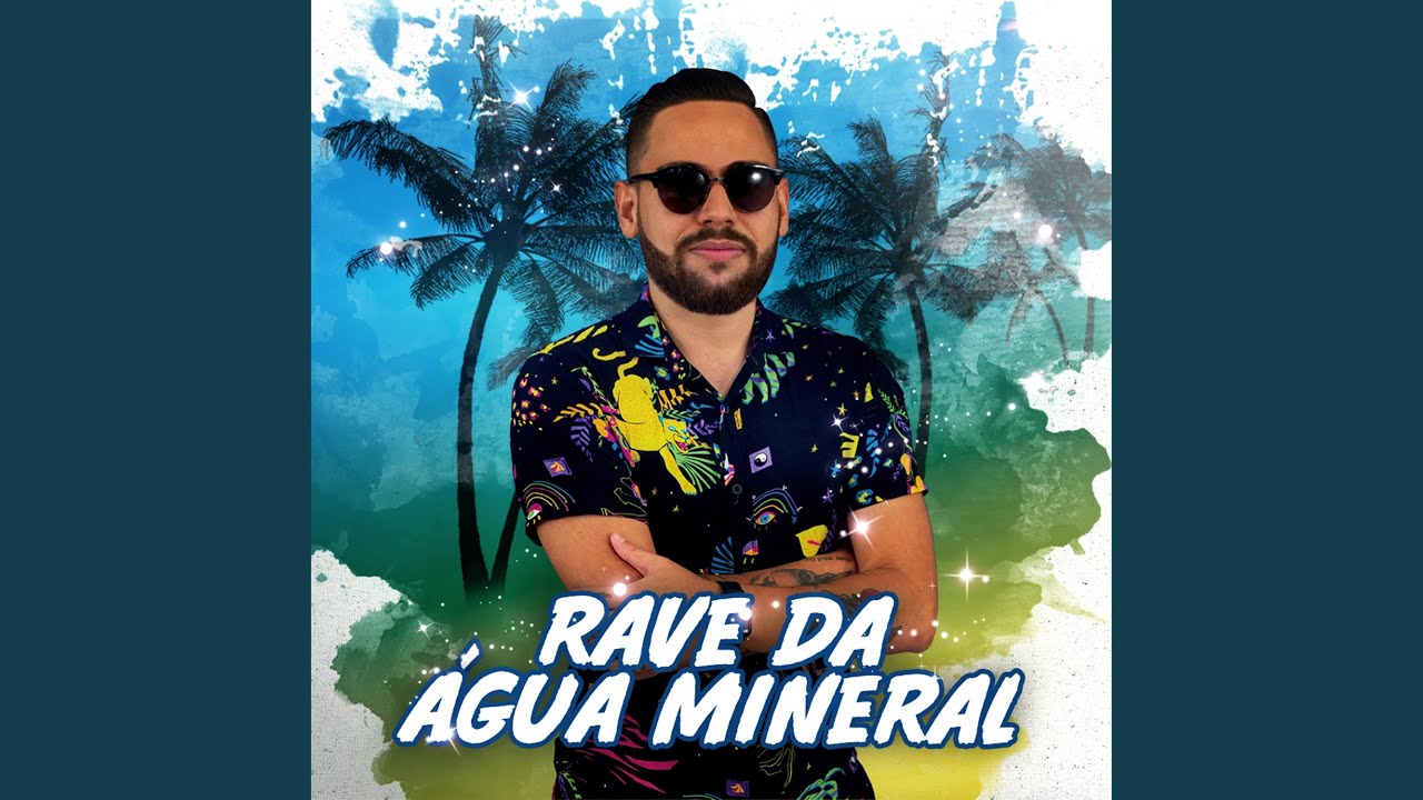 Rave da Água Mineral - YouTube