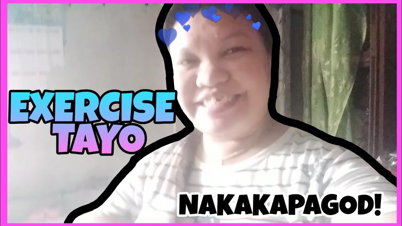 | NAG-EXCERCISE KAMI | NAKAKAPAGOD | - YouTube