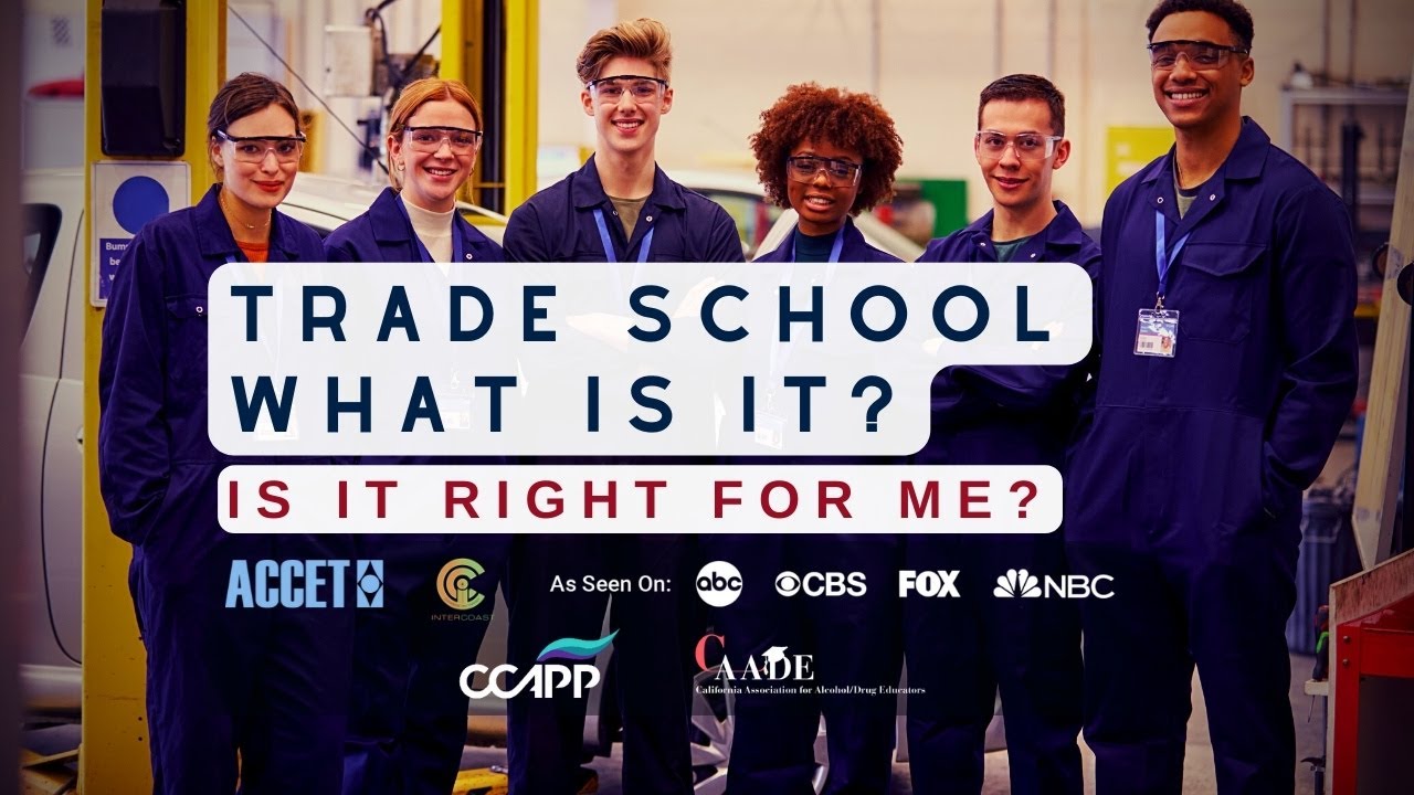 Trade School: What Is It? Is It Right for Me? - YouTube