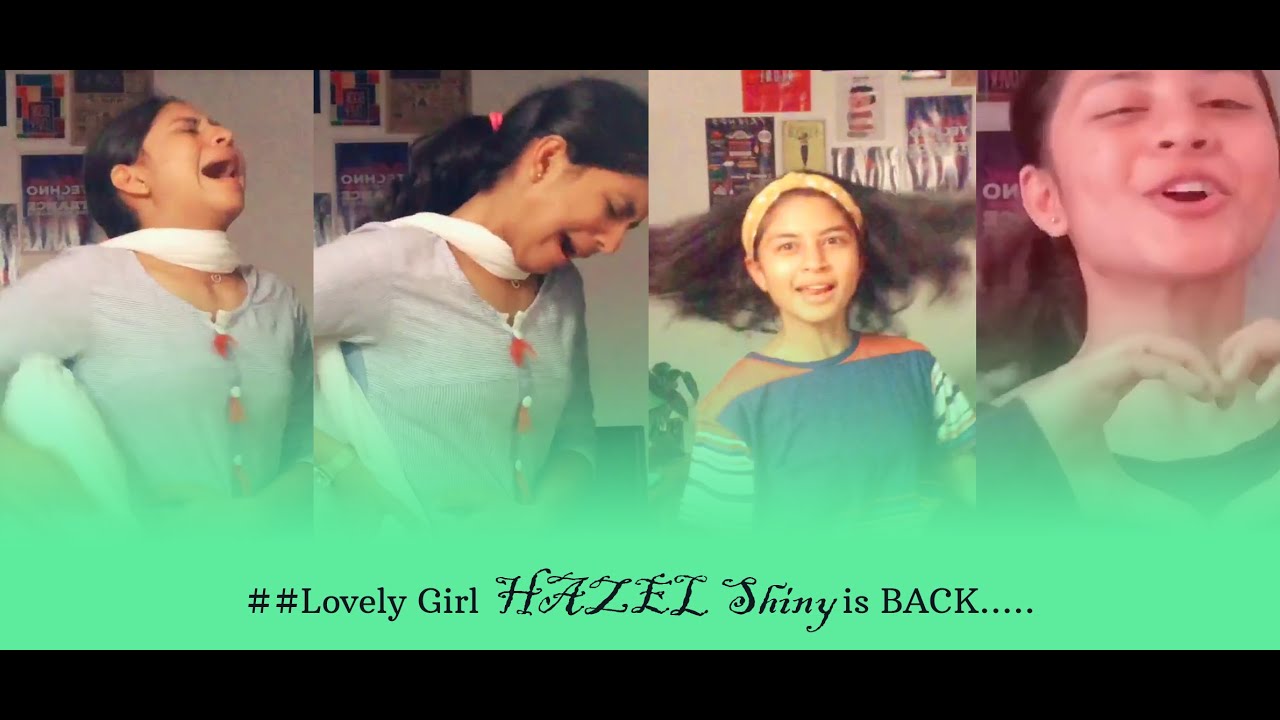 Hazel shiny Lovely Girl || Official Channel || Thanku for You love ...