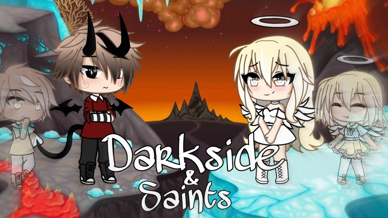 || Darkside & Saints || •GLMV• - YouTube