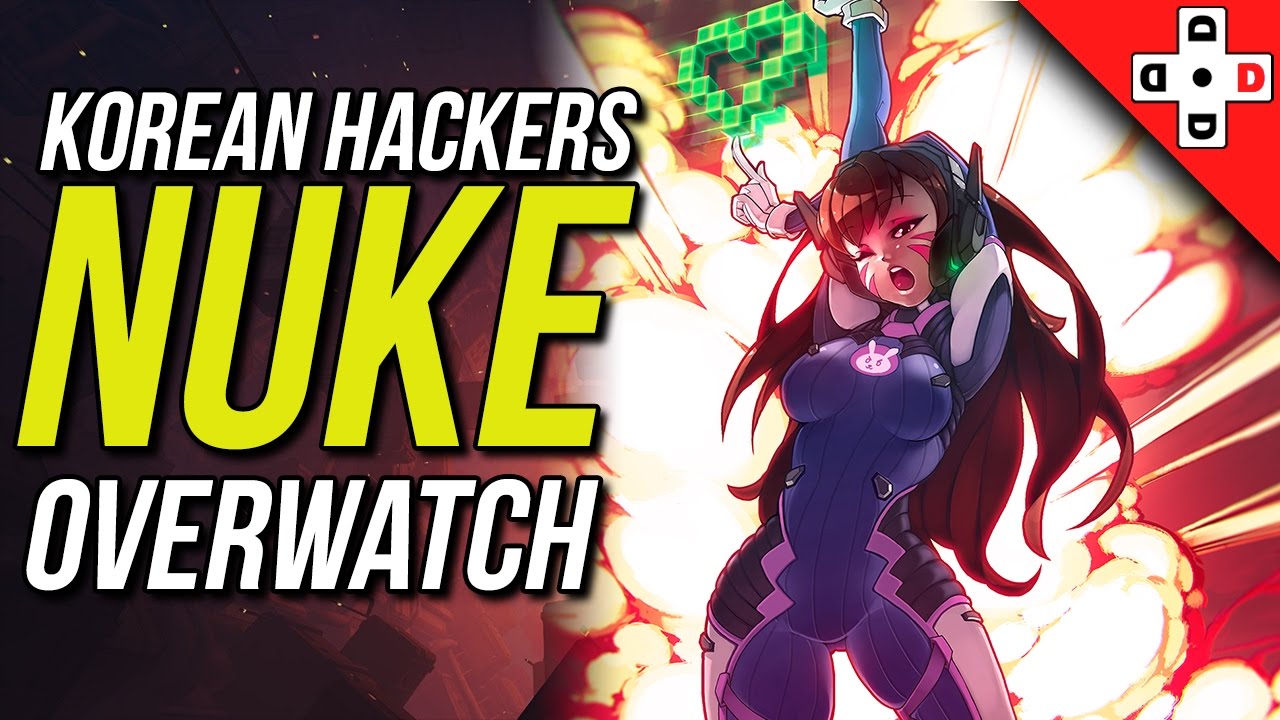 Korean Hackers NUKE Overwatch! - New Game-breaking Hack - YouTube