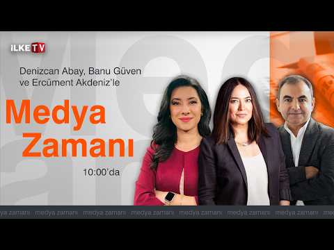 #CANLI | Banu Güven, Denizcan Abay ve  Ercüment Akdeniz'le #MedyaZamanı-#GüncelYorum