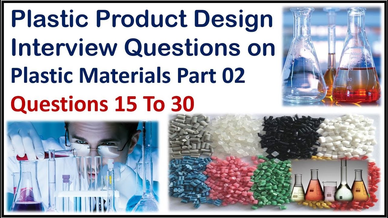 Interview Questions|Introduction of Plastic Materials Part02|Question ...