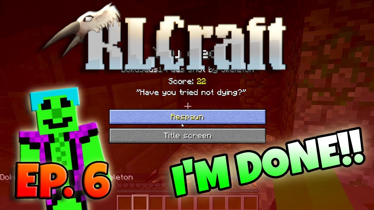 I Rage Quit RLCraft Because It Was Too Hard!! - {#6} - YouTube