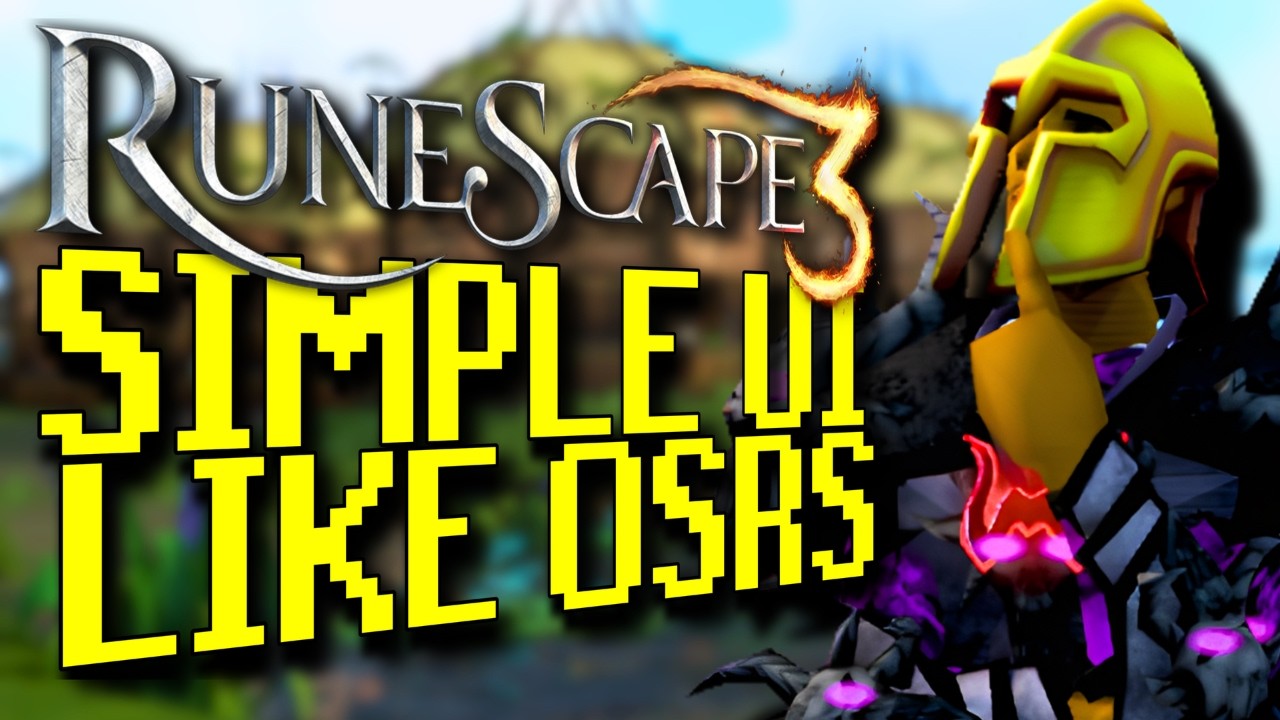 How to Make Runescape 3 Look Like OSRS | Complete UI Setup & Tutorial ...