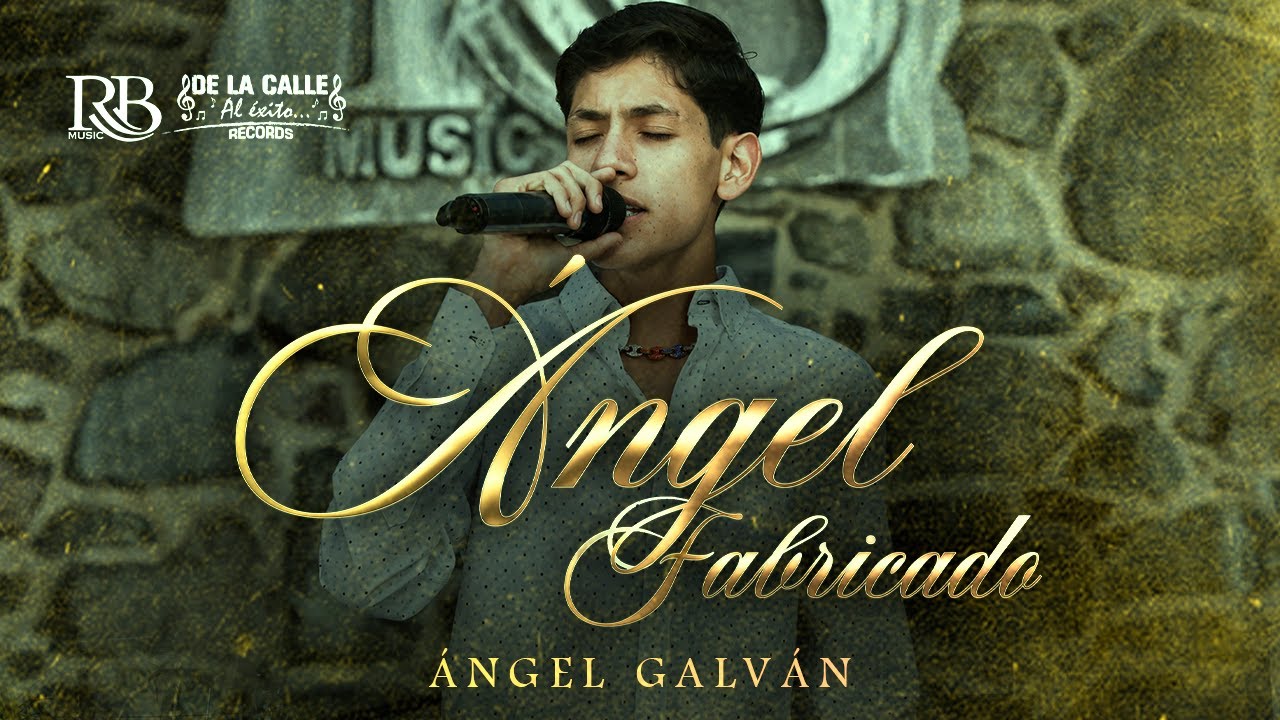 Ángel Galván - Ángel Fabricado (Video Oficial En Vivo) - YouTube