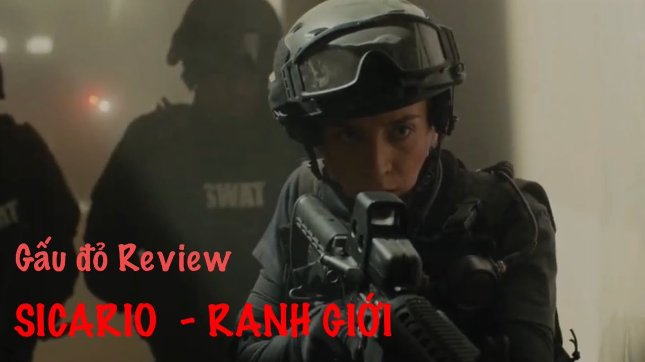 Gấu Đỏ Review: Sicario - Ranh giới. - YouTube