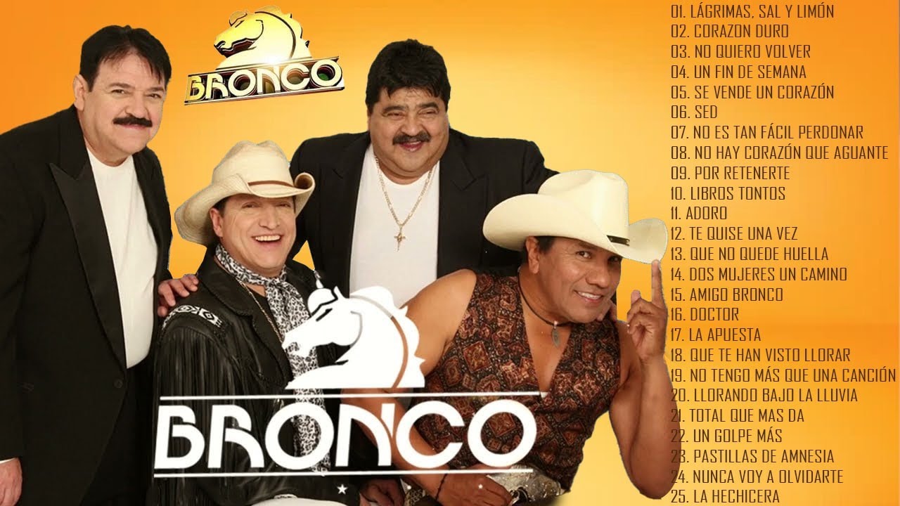 Bronco Éxitos - Lo Mejor De Bronco Super Romanticas - Mix Grupo Bronco ...
