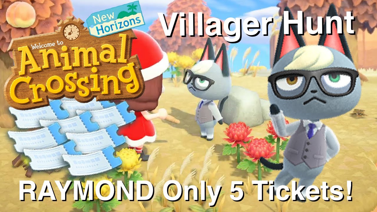 Villager Hunting! Finding Raymond In Only 5 Tickets! Animal Crossing ...
