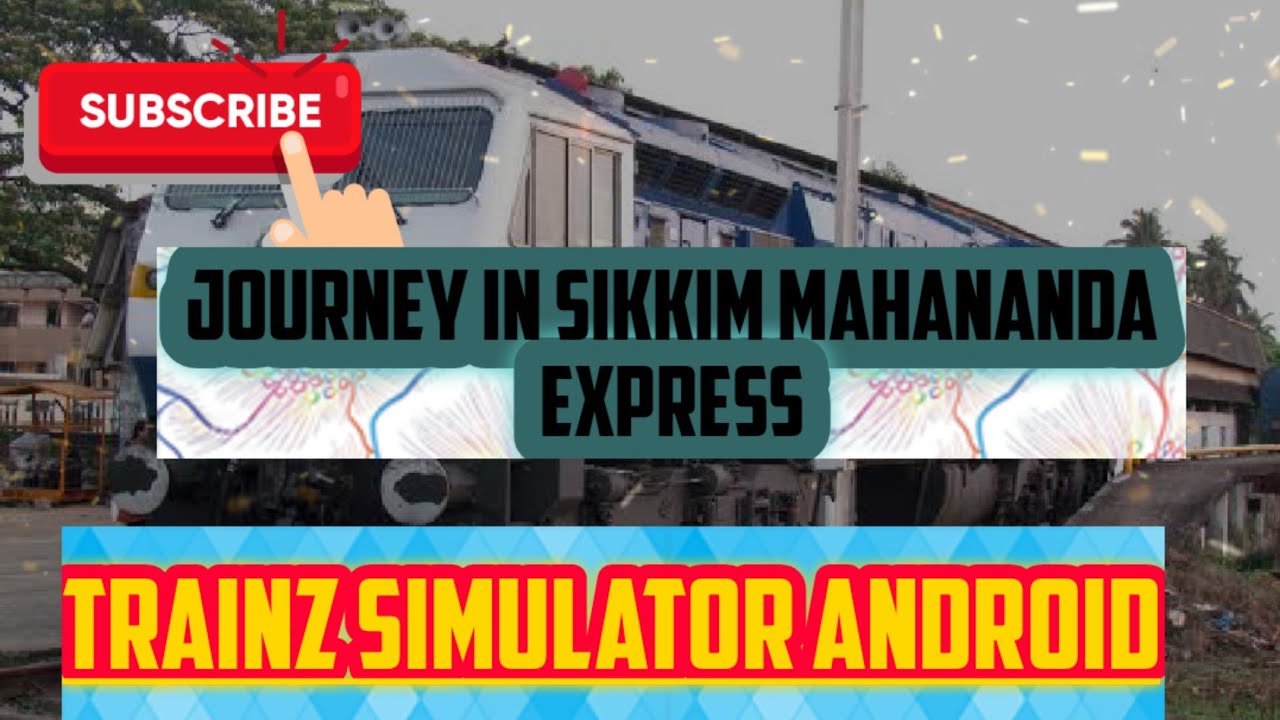 Beautiful train 🚆 journey in Sikkim mahananda express in trainz ...