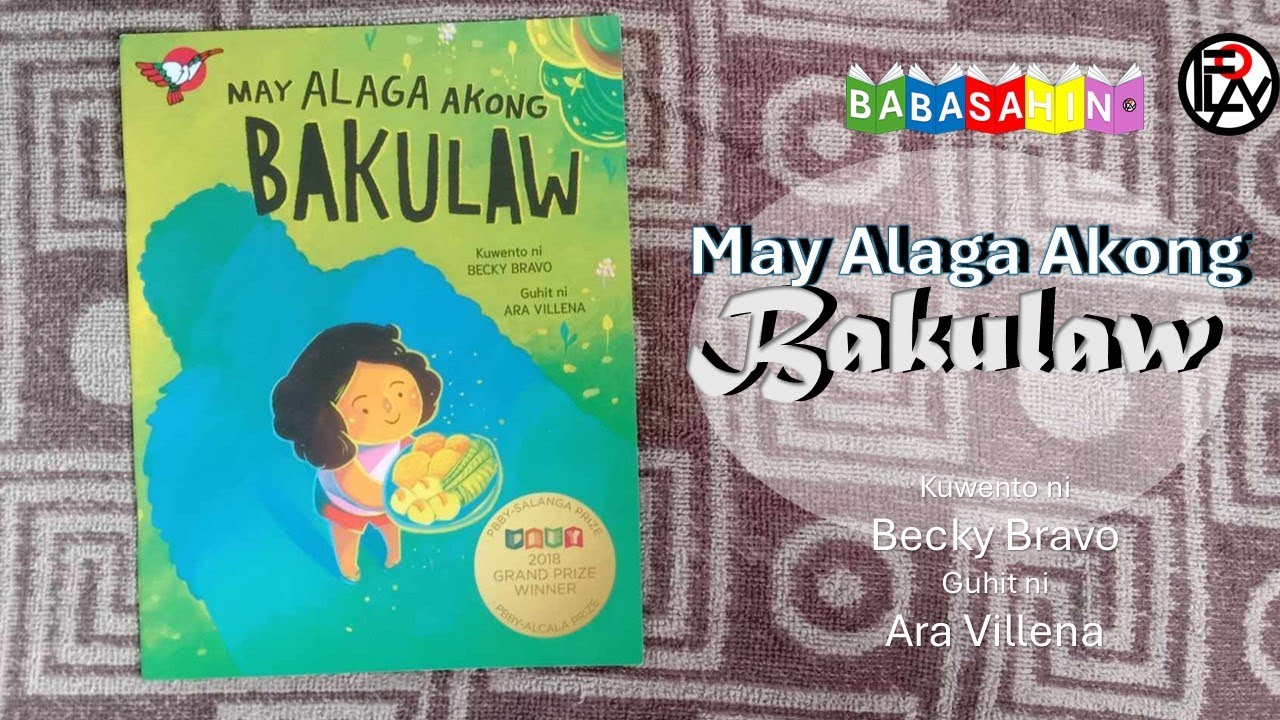May Alaga Akong Bakulaw // Kuwentong Pambata // Becky Bravo at Ara ...