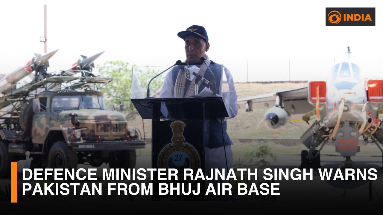 Defence Minister Rajnath Singh Warns Pakistan from Bhuj Air Base & More ...