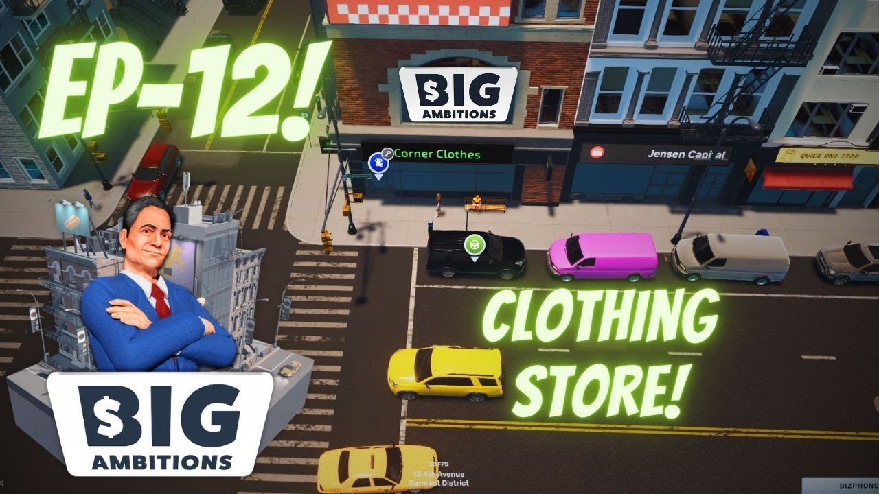 Big Ambitions Gameplay, Opening Clothing Store. Can I Become A ...